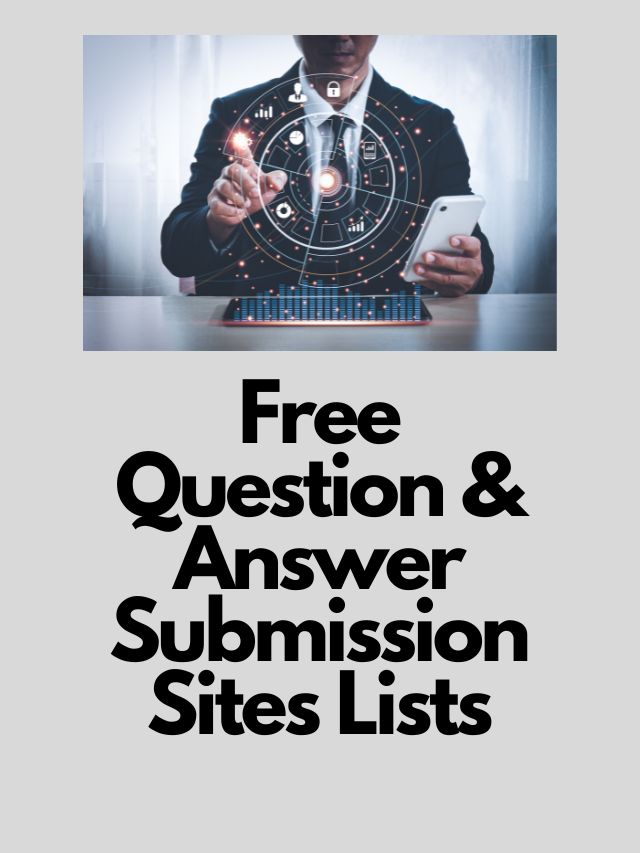 Free Question & Answer Submission Sites Lists - DMAPU India