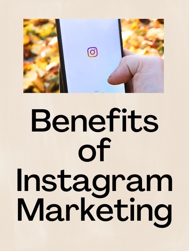Benefits of Instagram Marketing - DMAPU India
