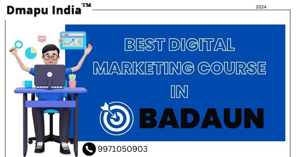 Best Digital Marketing Course in Badaun in 2024